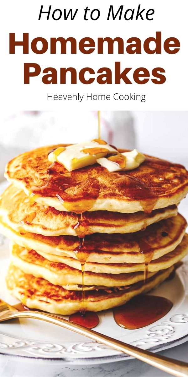 How to Make Homemade Pancakes (Full Guide) - Heavenly Home Cooking