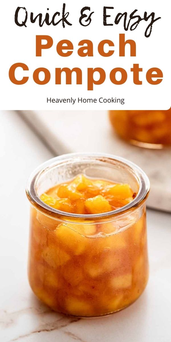 Peach Compote (Quick & Easy Recipe) - Heavenly Home Cooking