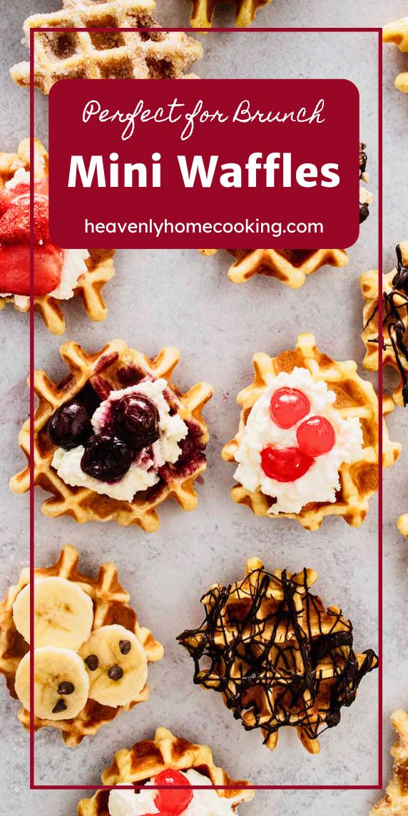 Mini Waffles (Simple, Easy, Tasty & Fun!) - Heavenly Home Cooking
